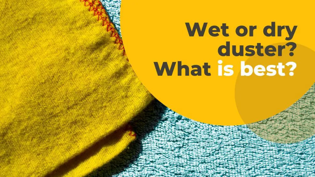 Wet or dry duster? Which is best? - Hive and Bee Clean