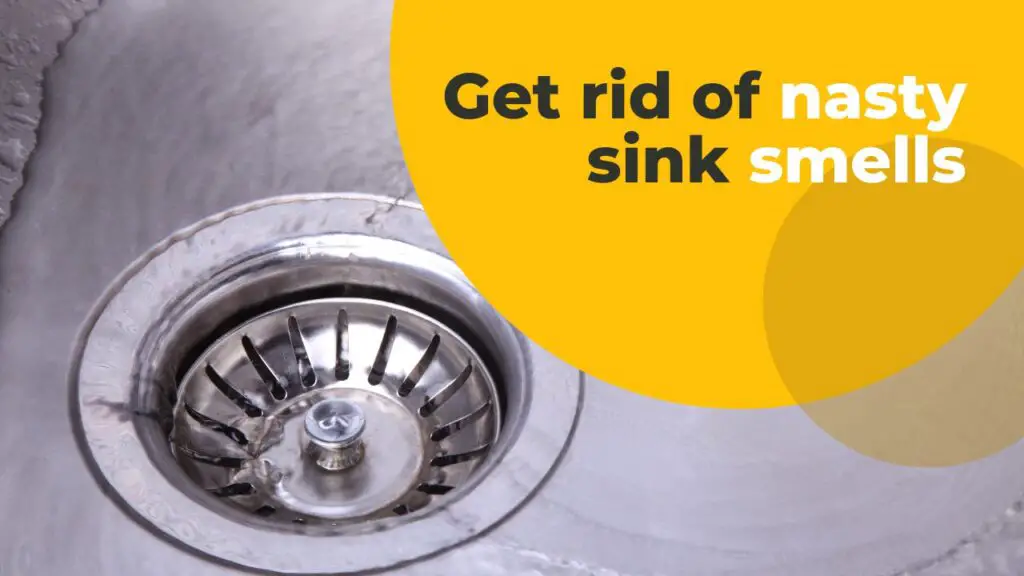 Eliminating Sink Odours: A Step-by-Step Guide - Hive and Bee Clean